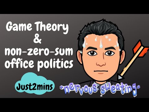 [Quick guide] Game theory and non-zero-sum office politics (Part 3)     | Just2mins