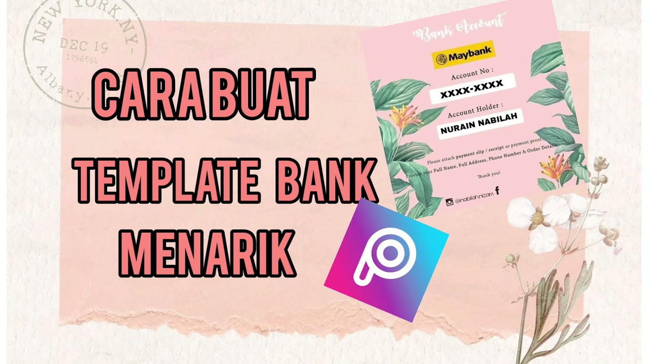 CARA BUAT TEMPLATE BANK NAMPAK LEBIH MENARIK MENGGUNAKAN PICSART