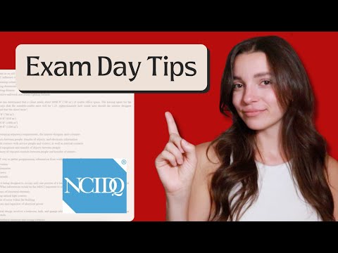 Top 7 EXAM DAY TIPS to help you pass the NCIDQ