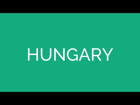 How To Pronounce Hungary