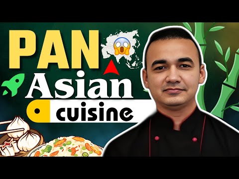 Pan Asian Cuisine: What Is Pan Asian Cuisine? Pan Asian Chef 😨😨