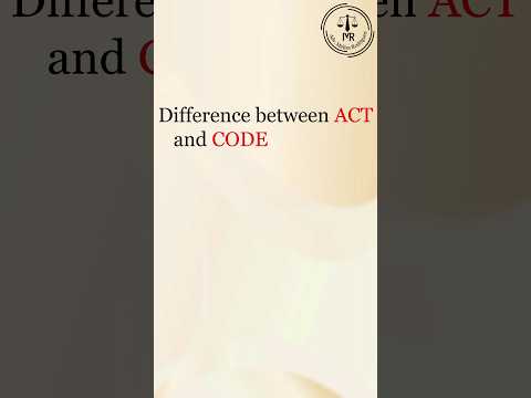 Difference between ACT and CODE | Adv. Melisa Rodrigues