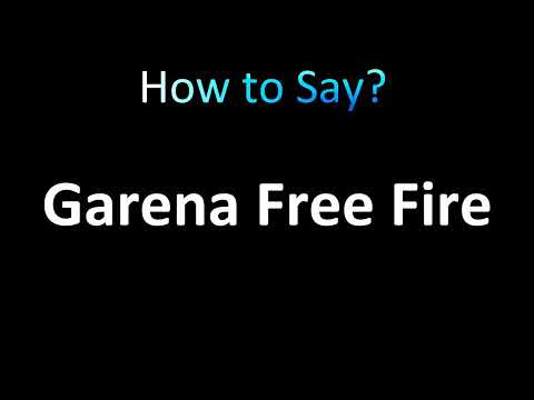 How to Pronounce Garena Free Fire (Correctly!)