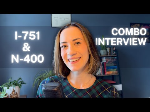 MY I751 & N400 COMBO INTERVIEW EXPERIENCE | Naturalization & Removal of Conditions
