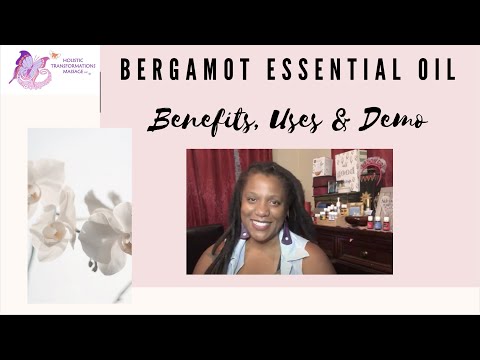 Bergamot Oil Benefits, Uses and Demo