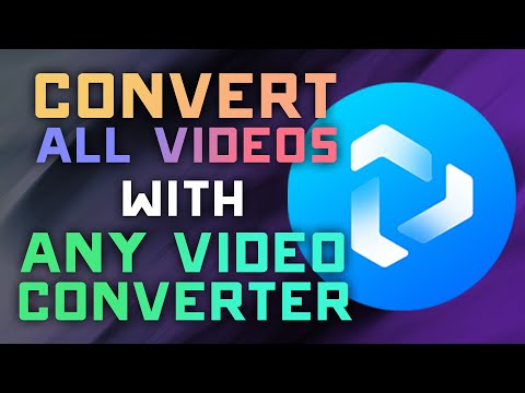 How to Convert All Video Types with Any Video Converter - 2023 Updated Guide