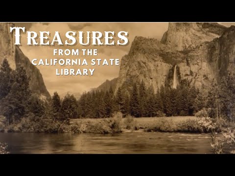 Treasures from the California State Library's California History Section