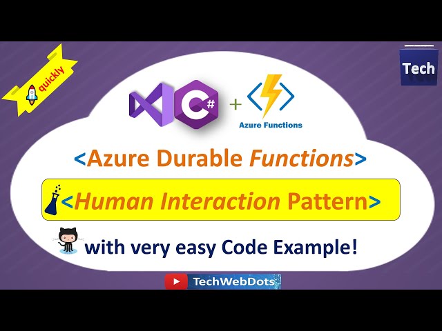 Understanding Azure Durable Functions: Implementing the Human Interaction Pattern with C# ...