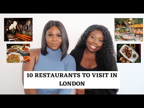 10 RESTAURANTS TO VISIT IN LONDON