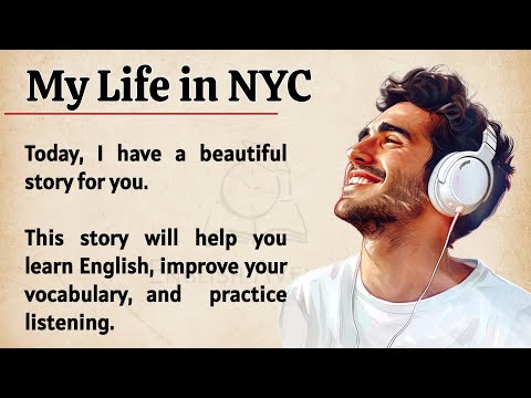 My Life in New York || Learn English Through Story Level 1 🔥|| Graded Reader || Listening Practice ✅