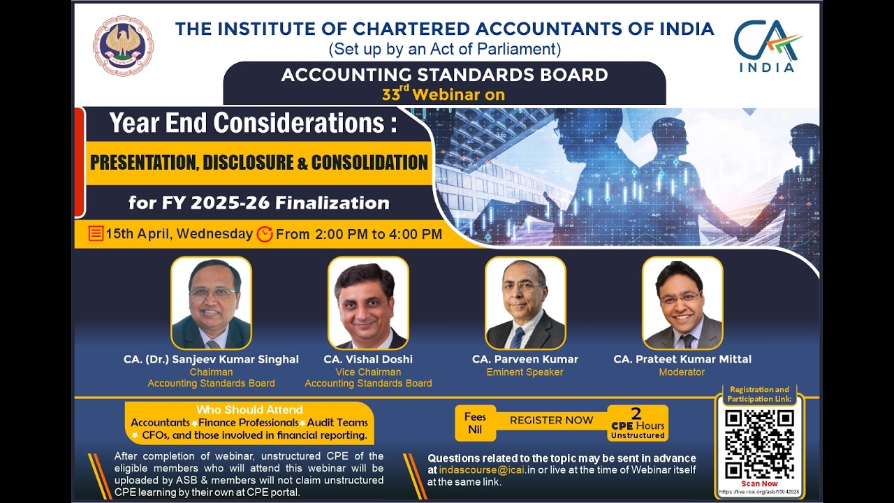 Webinar on “Year end considerations : Presentation, Disclosure & Consolidation for FY 2025-26...