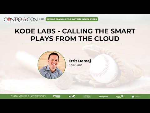 Controls-Con 2025 - KODE Labs - Calling the Smart Plays from the Cloud