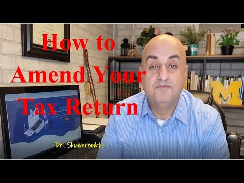 Dr. Shamroukh | #17 | How to Amend your Tax Return - Form 1040-X