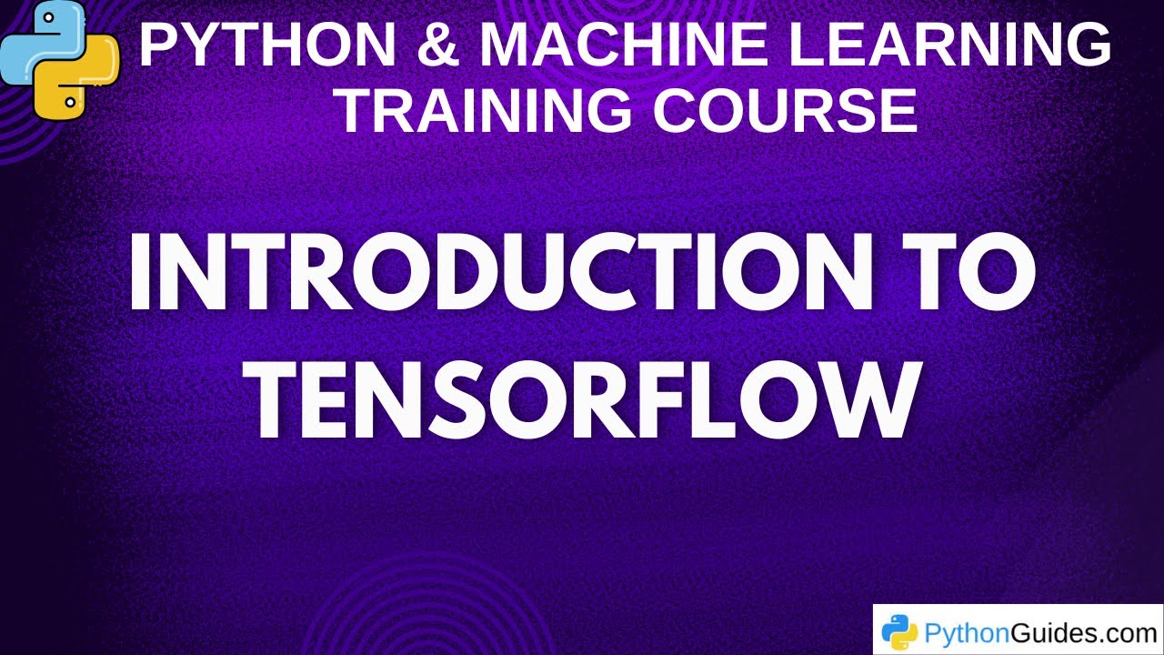Introduction to TensorFlow | Build Your First AI Model