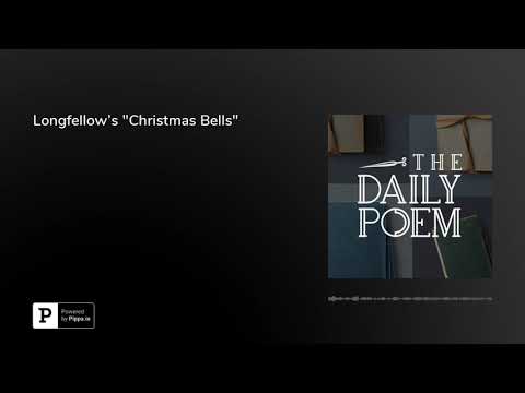 Longfellow's "Christmas Bells"