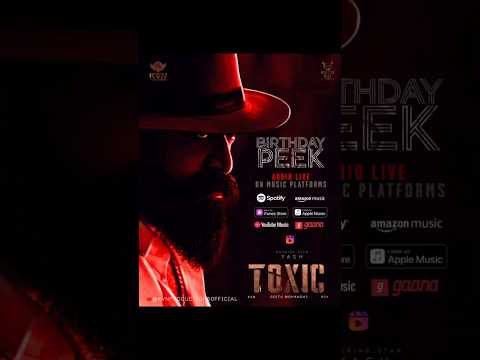 Toxic: Birthday Peek | Rocking Star Yash | Geetu Mohandas | KVN Productions | Monster Mind Creations