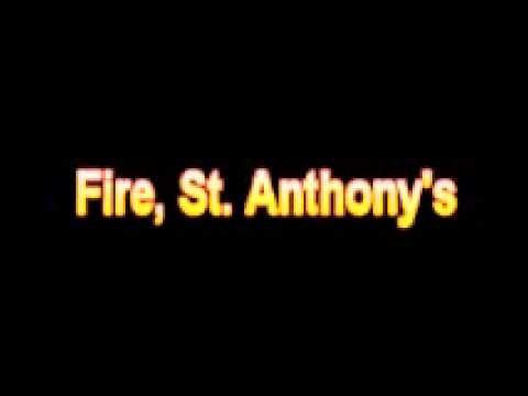 What Is The Definition Of Fire, St Anthony's - Medical Dictionary Free Online