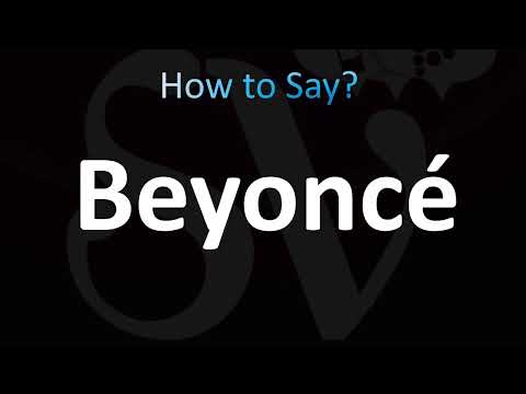 How to Pronounce Beyoncé (Correctly!)