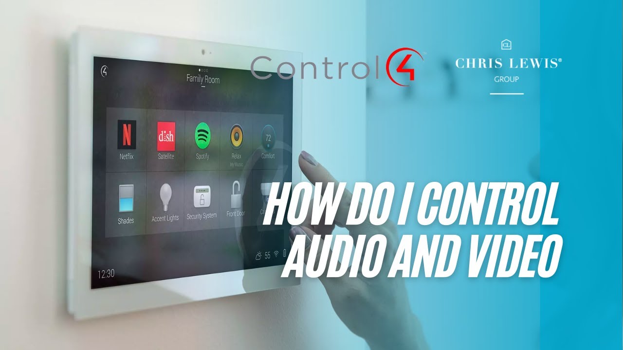 Control4 - How Do I Control Audio and Video