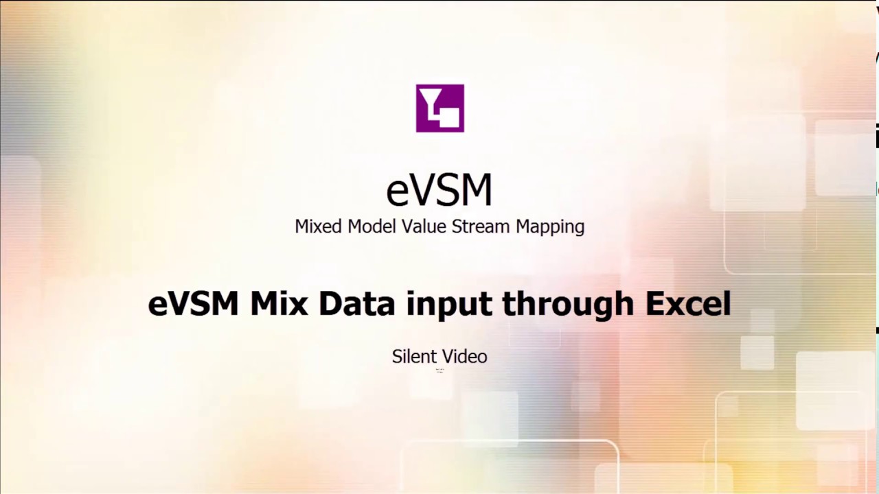 eVSM Mix Data input through Excel