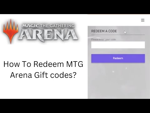 How To Redeem MTG Arena Gift codes? How to Redeem Magic The Gaming Arena Codes Online?
