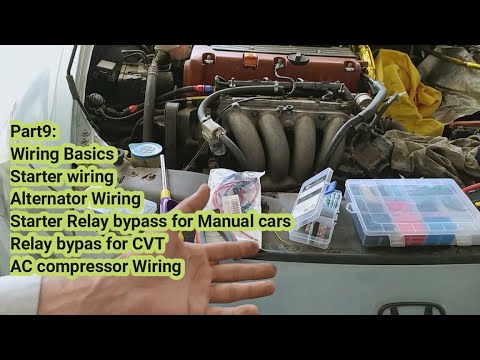 Part 09: Complete K-Series Swap Honda CR Z / Fit. Starter, Alternator, Ac Wiring. Starter Bypass.
