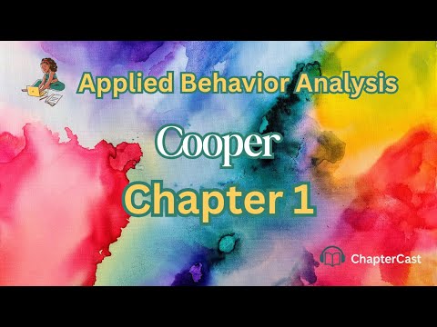 What Is ABA? Cooper Chapter 1 Explained | Applied Behavior Analysis Made Simple
