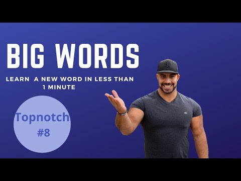 What does Topnotch mean - Daily Words Ep. 8
