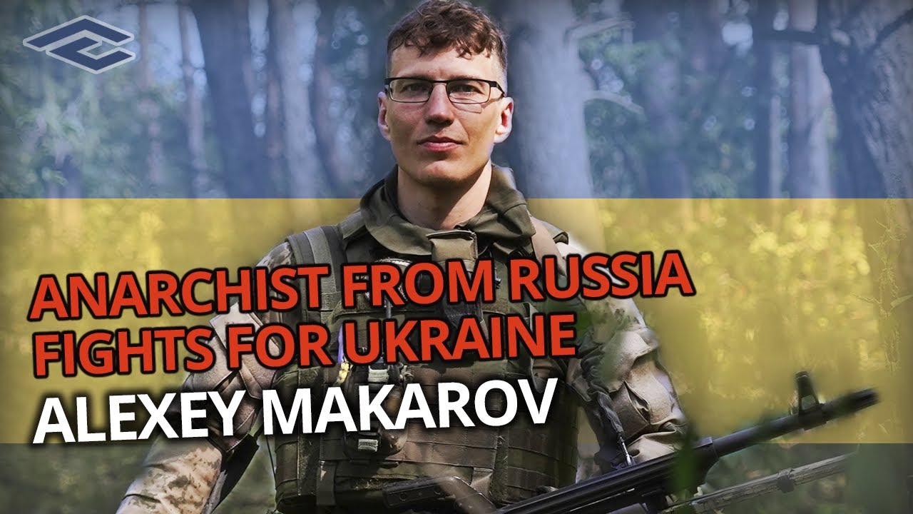 Russian anarchist fights alongside Ukrainian forces with hope of ...