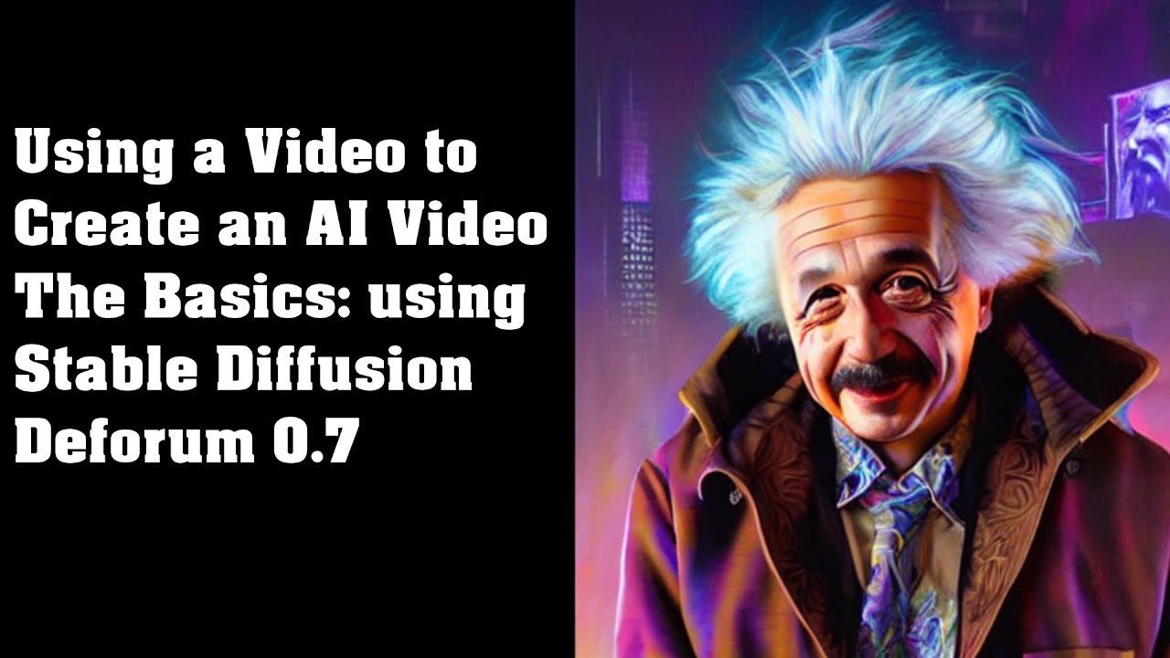 Use a Video to Create An AI VideoThe Basics: using Stable Diffusion Deforum 0.7