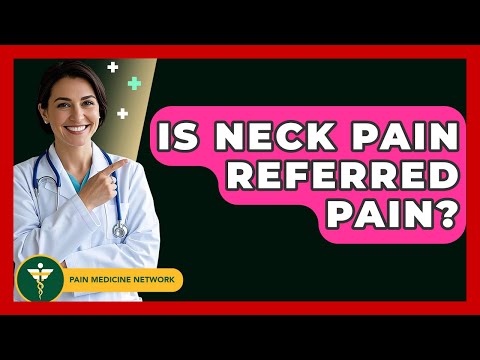 Is Neck Pain Referred Pain? - Pain Medicine Network
