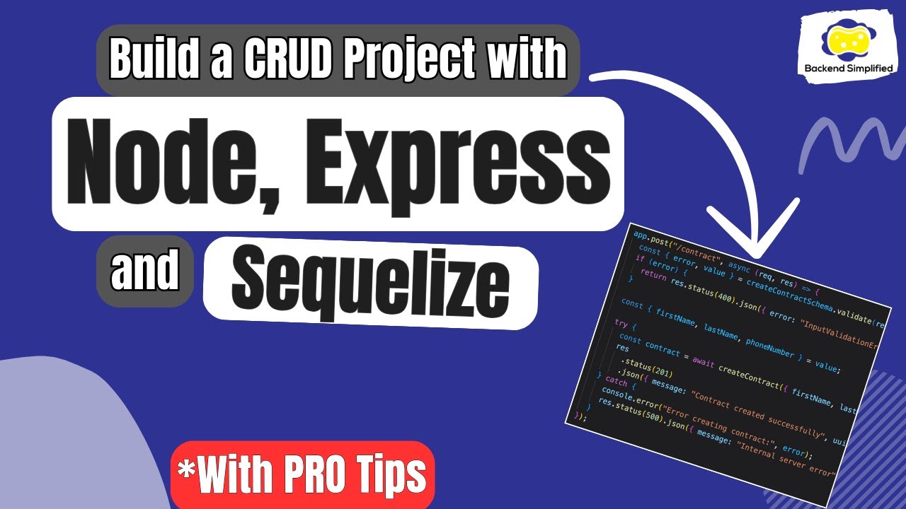 Complete CRUD Application with Node, Express & Sequelize (Pro Tips)