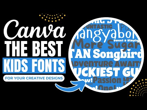 The Best Kid-Friendly Fonts in Canva
