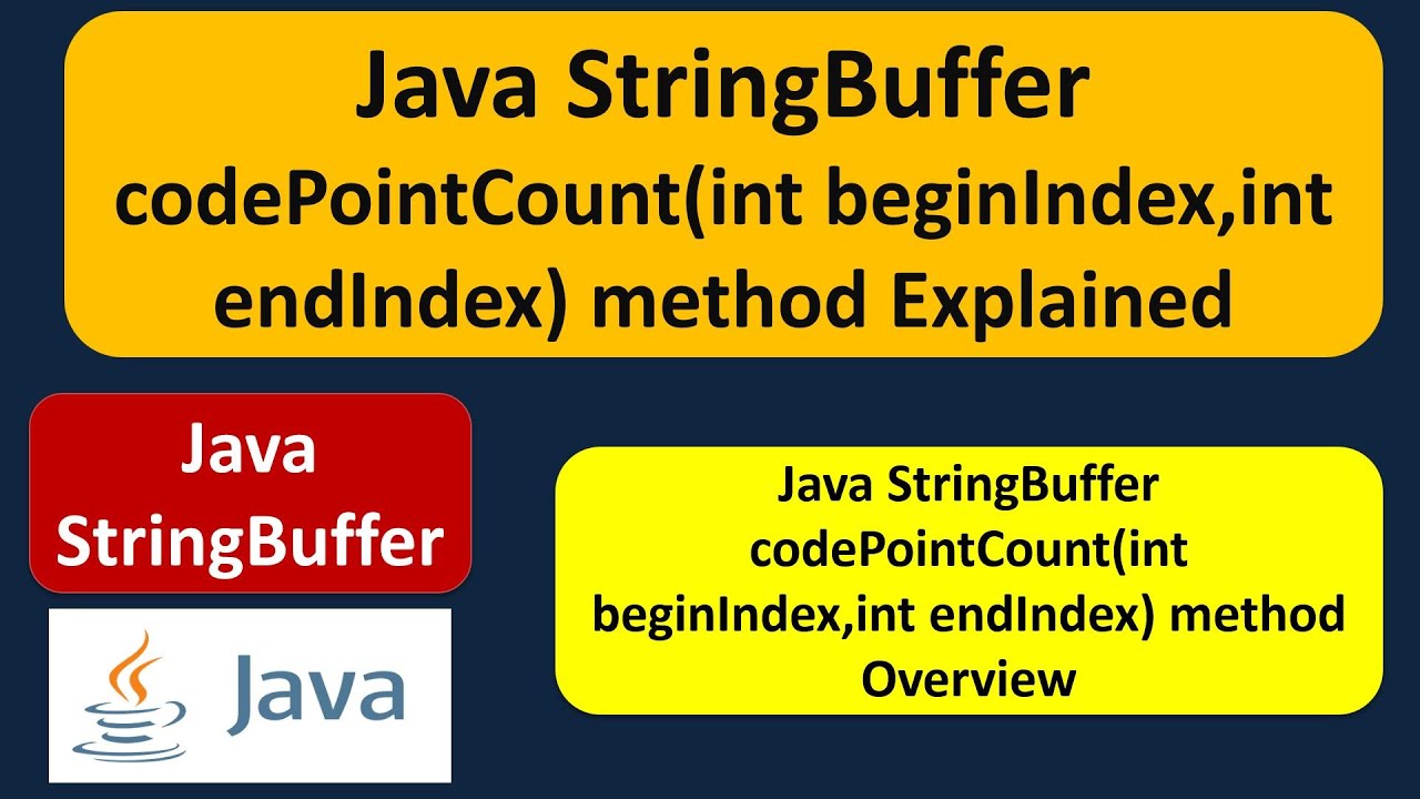 Java StringBuffer codePointCount(int beginIndex,int endIndex) method Explained | Java Tutorial