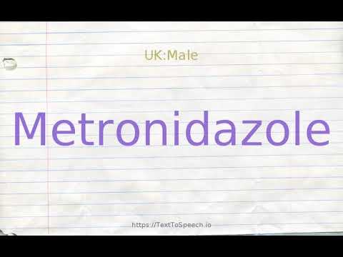 How to pronounce metronidazole
