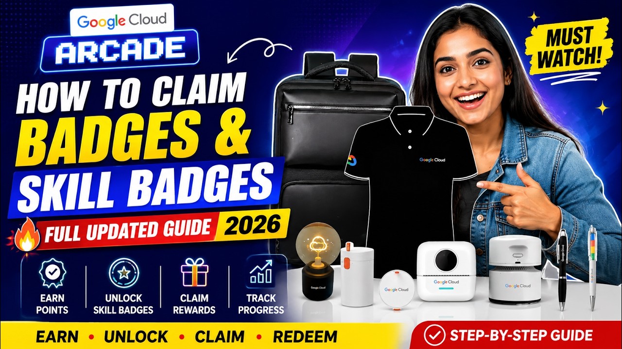 How to Claim Google Cloud Arcade Badges & Skill Badges 🔥 Full Updated Guide 2026