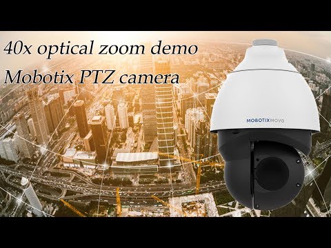 Mobotix PTZ optical zoom demo