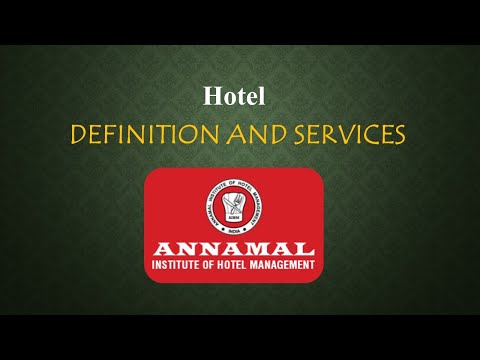Hotel Definition and Services