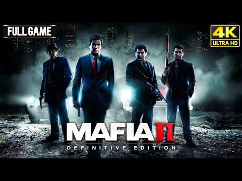 MAFIA 2 Definitve Edition Gameplay Walkthrough [4K 60FPS PC ULTRA] - No Commentary