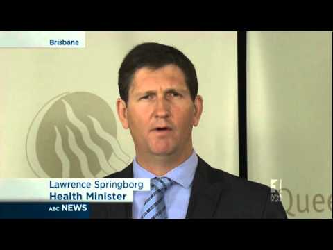 Health Minister Lawrence Springborg Will Implement Clearer Complaints Process In Queensland Health