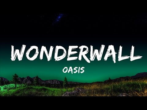 1 Hour | Oasis - Wonderwall (Lyrics) | Lyrics Journey