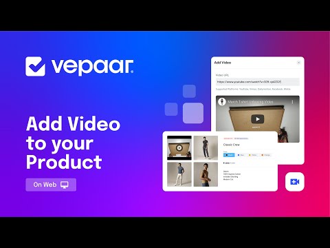 Add Video to your Product [Web]