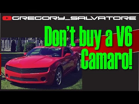 DON'T BUY A V6 CAMARO!