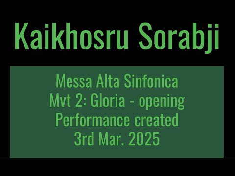 Kaikhosru Sorabji's Orchestral Music – Virtual performances of Sorabji ...