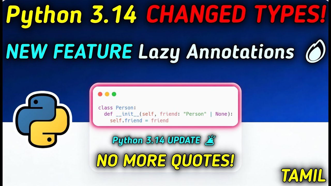 Python 3.14 Lazy Annotations Explained | No More Quotes in Type Hints 🔥