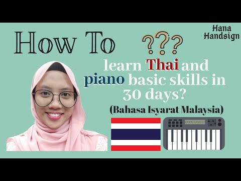 Learning New Skills in 30 Days (Malaysian Sign Language)