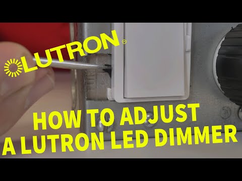 HOW TO ADJUST A LUTRON DIMMER - The Low-End Trim