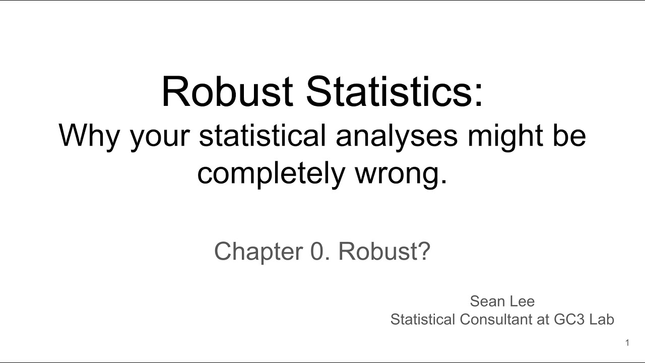 Robust Statistics: Chapter 0. Robust?