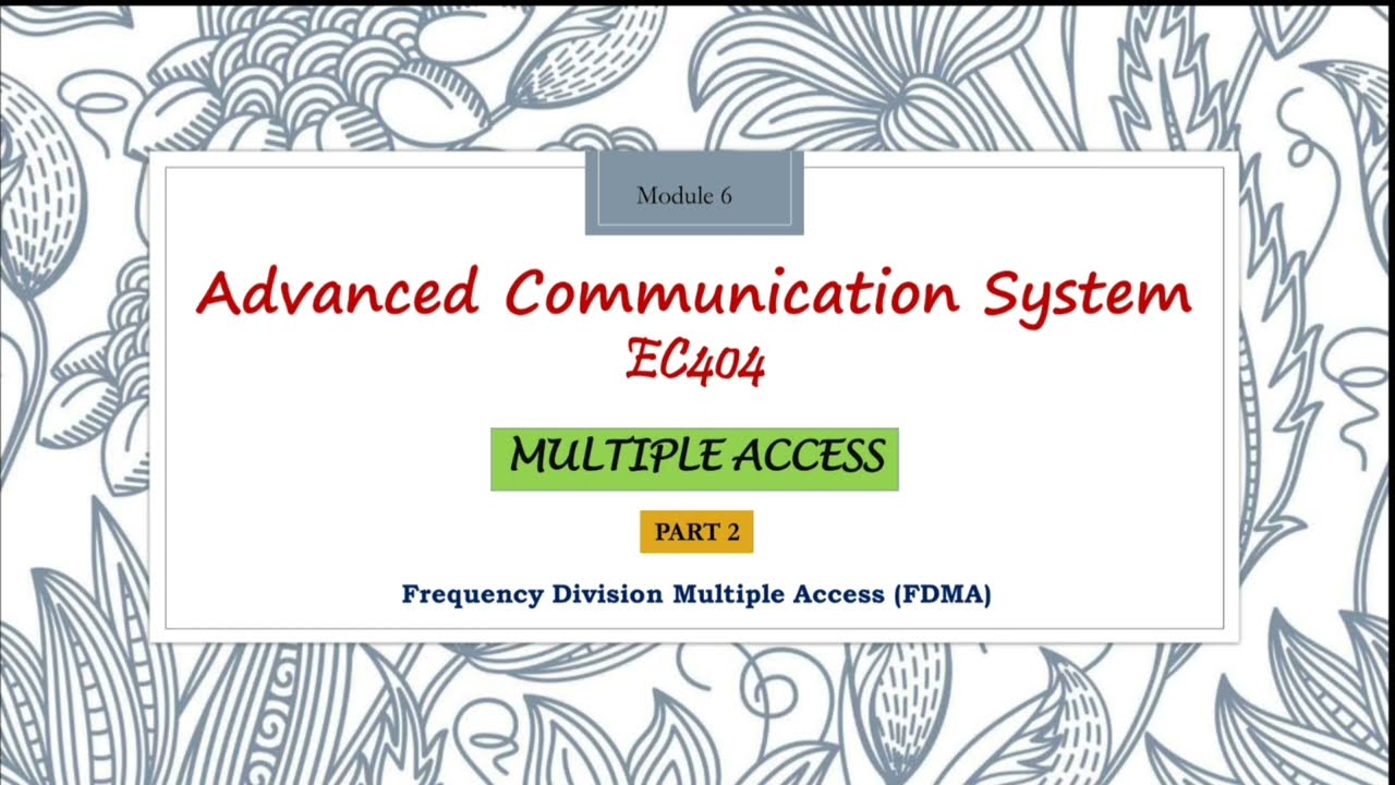 Advanced Communication System | FDMA | Multiple Access | S8 | ECE | EC404 | Module 6 | BTECH |Part 2