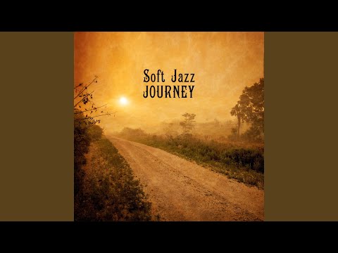 Soft Jazz Journey